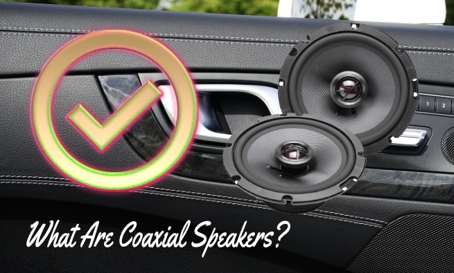 What Are Coaxial Speakers? 5 Benefits Explained By Expert